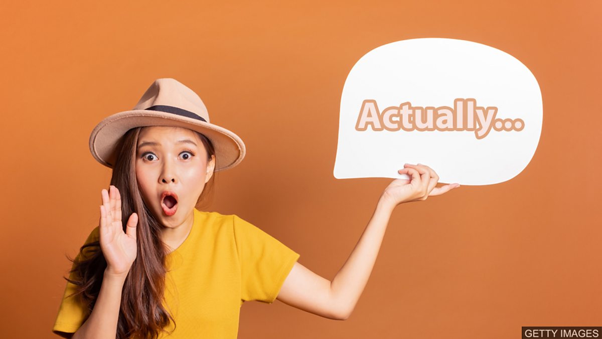 BBC Learning English - 一分钟英语 / “Actually” 五种使用方法