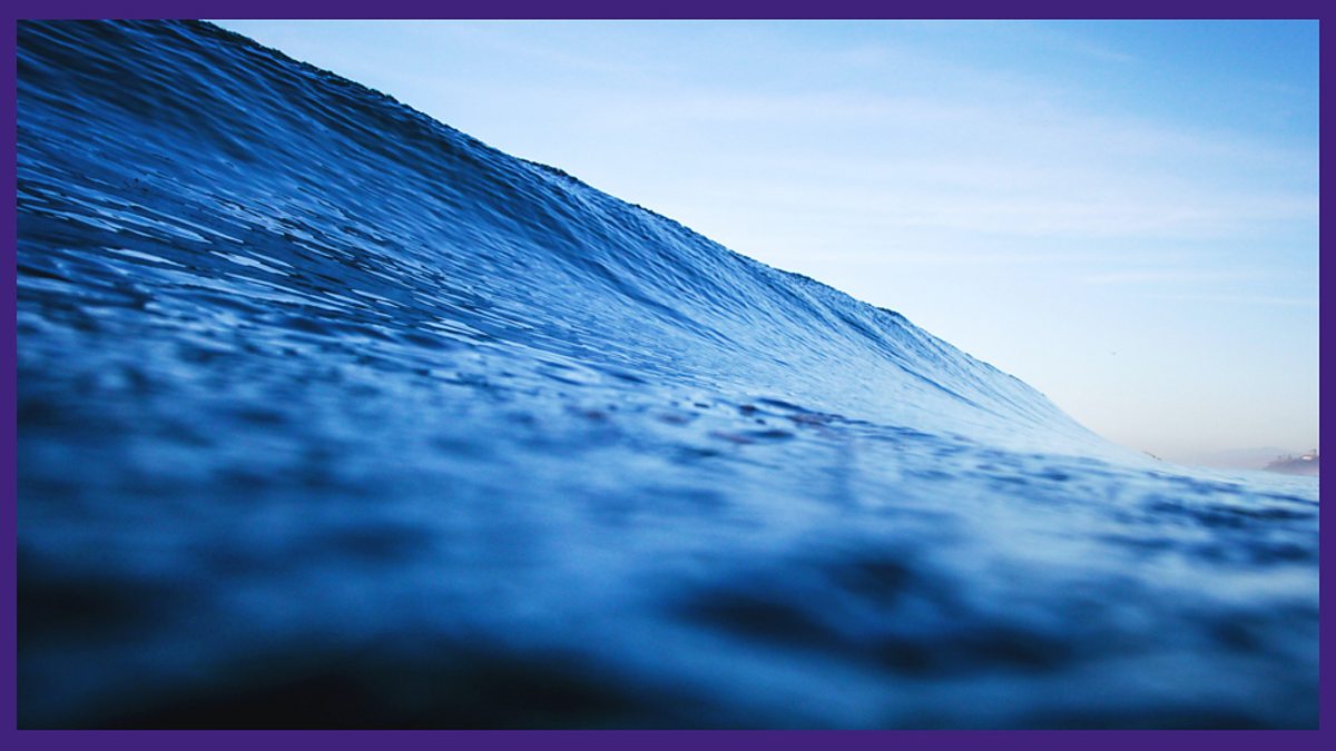Oceans. 1: Ocean motion - BBC Teach
