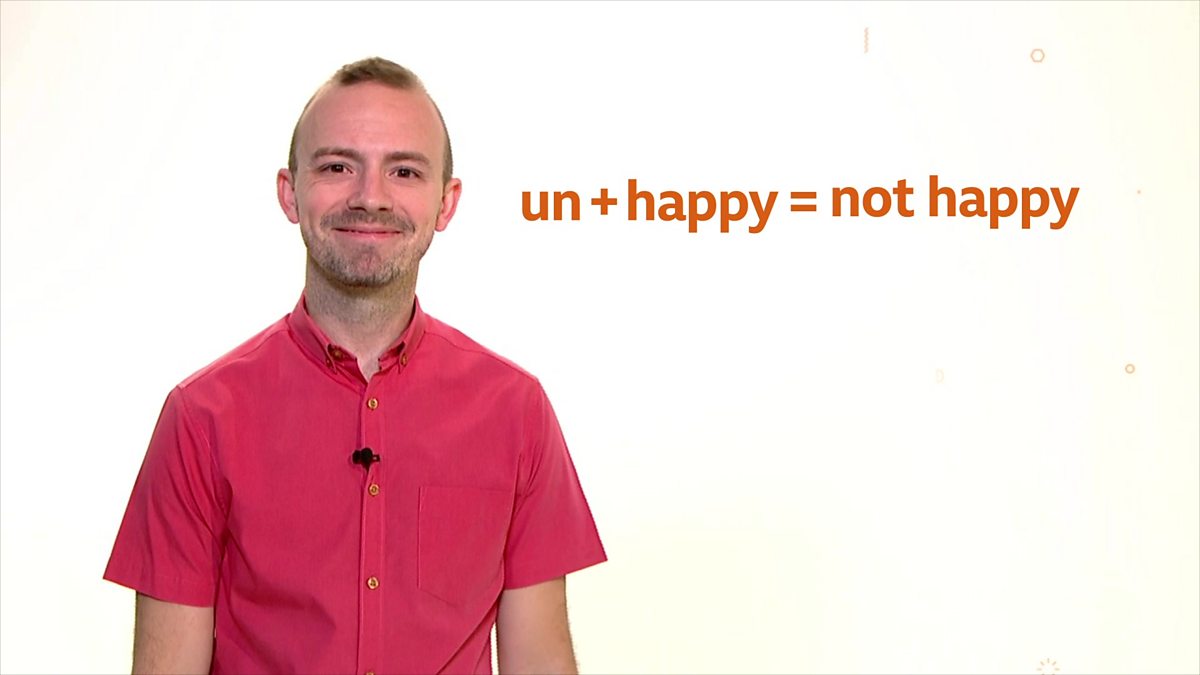 The prefix un- - Teacher Talks: Video playlist - BBC Bitesize