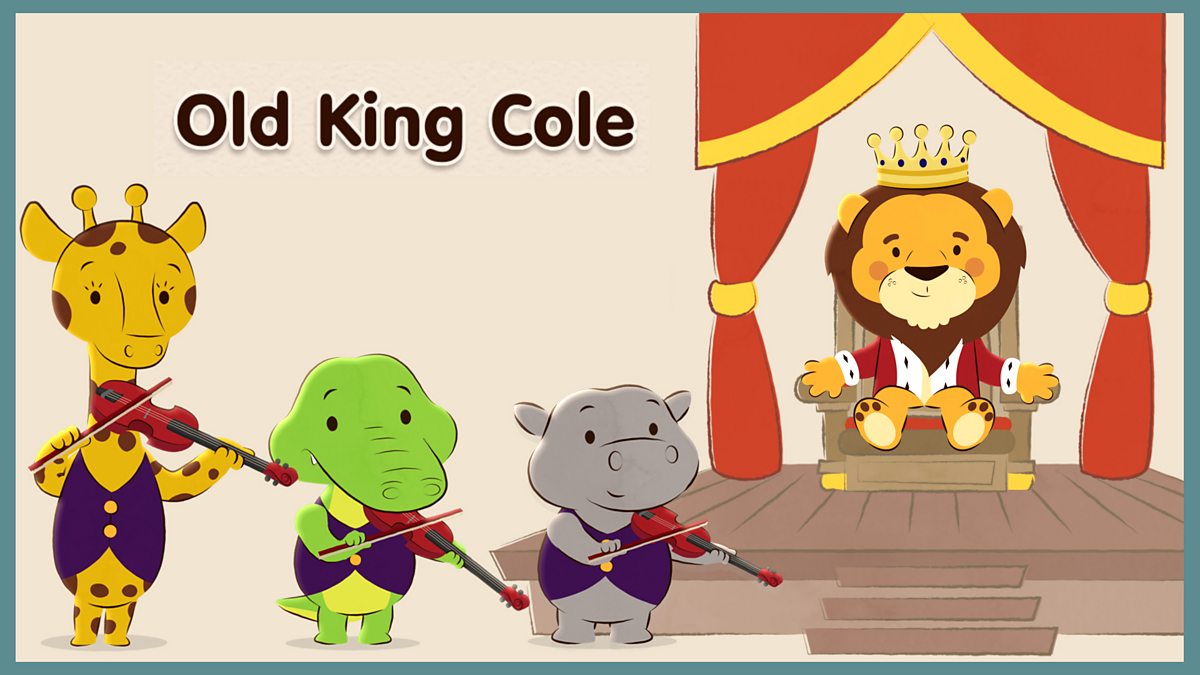 Old King Cole - BBC Teach