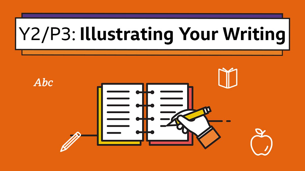 Illustrating your writing - English - Learning with BBC Bitesize - BBC ...