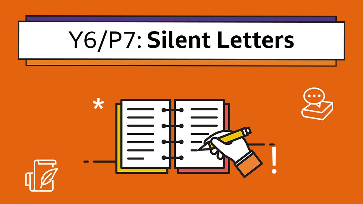 Silent letters - English - Learning with BBC Bitesize - BBC Bitesize