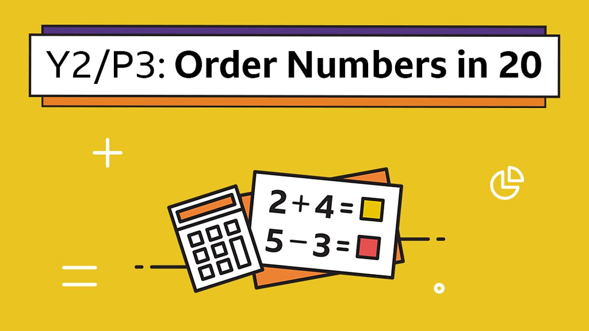 Compare And Orders Numbers Within 20 Maths Learning With BBC Compare And Orders Numbers Within 20 Maths Learning With BBC