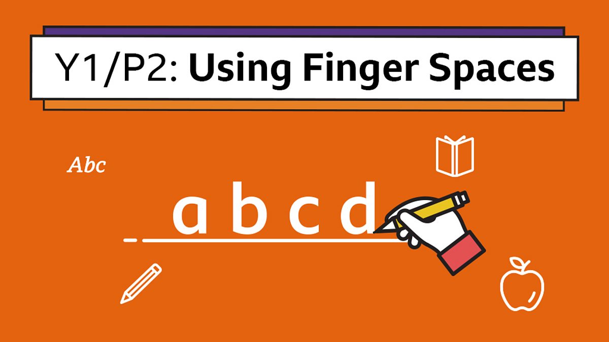 Handwriting: using finger spaces - English - Learning with BBC Bitesize ...