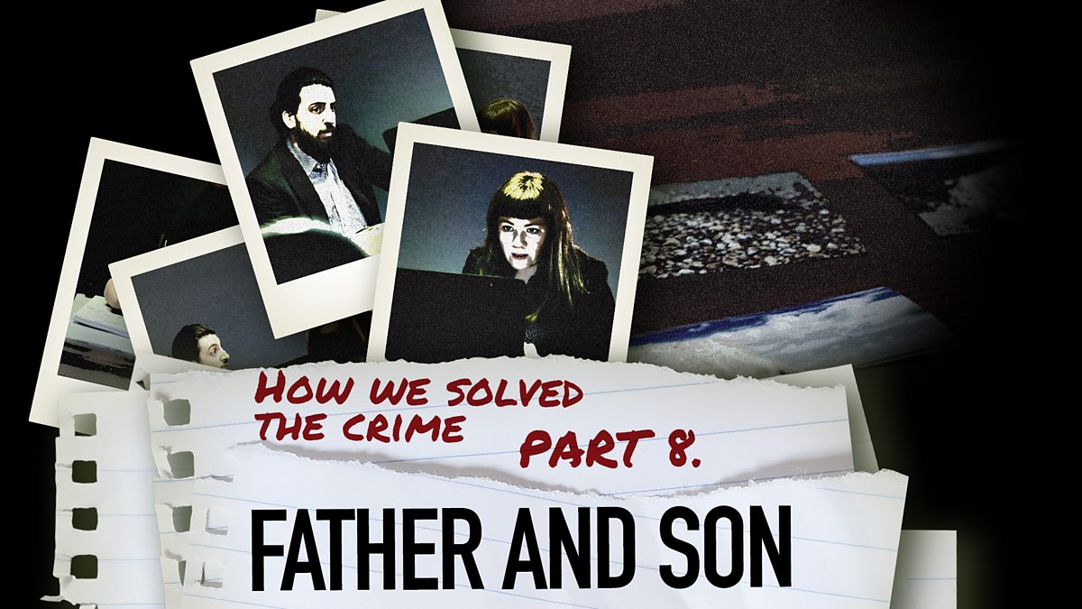 BBC Learning English - How we solved the crime: Father and Son / Part 8 ...