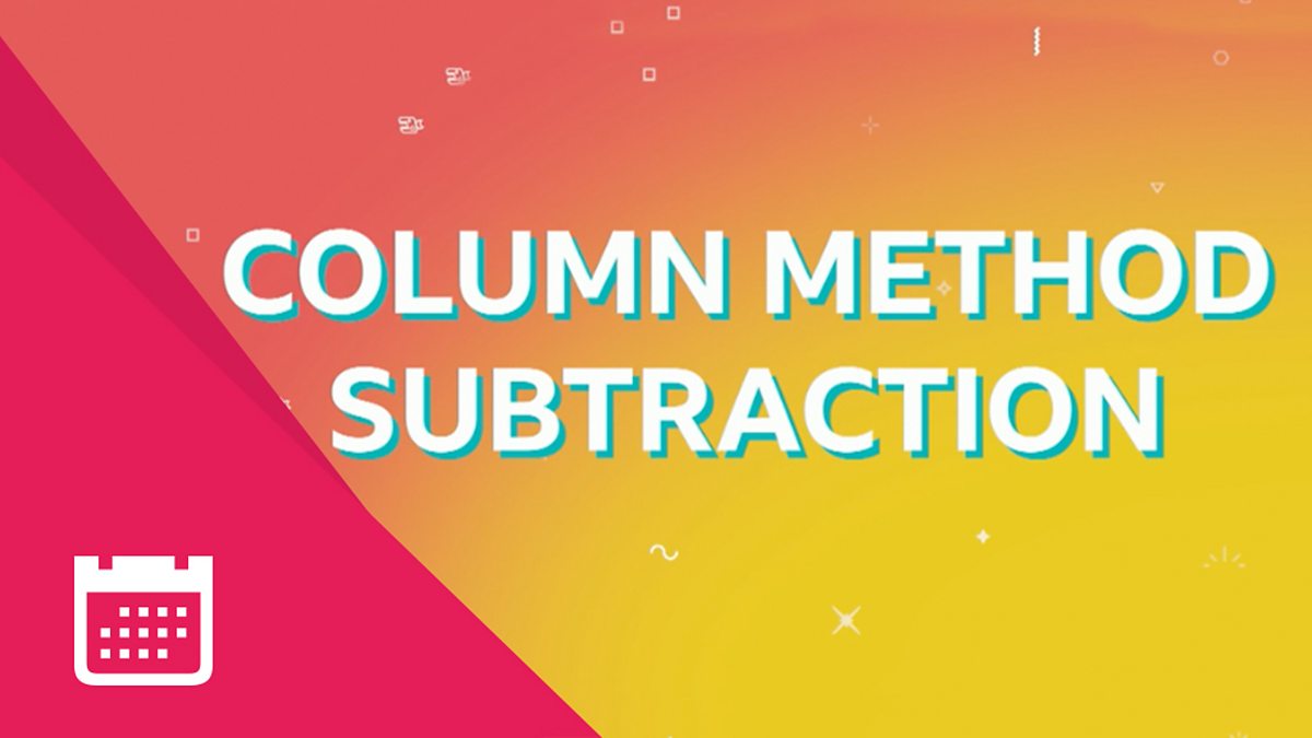 Subtract up to 4-digit numbers - Maths - Learning with BBC Bitesize ...