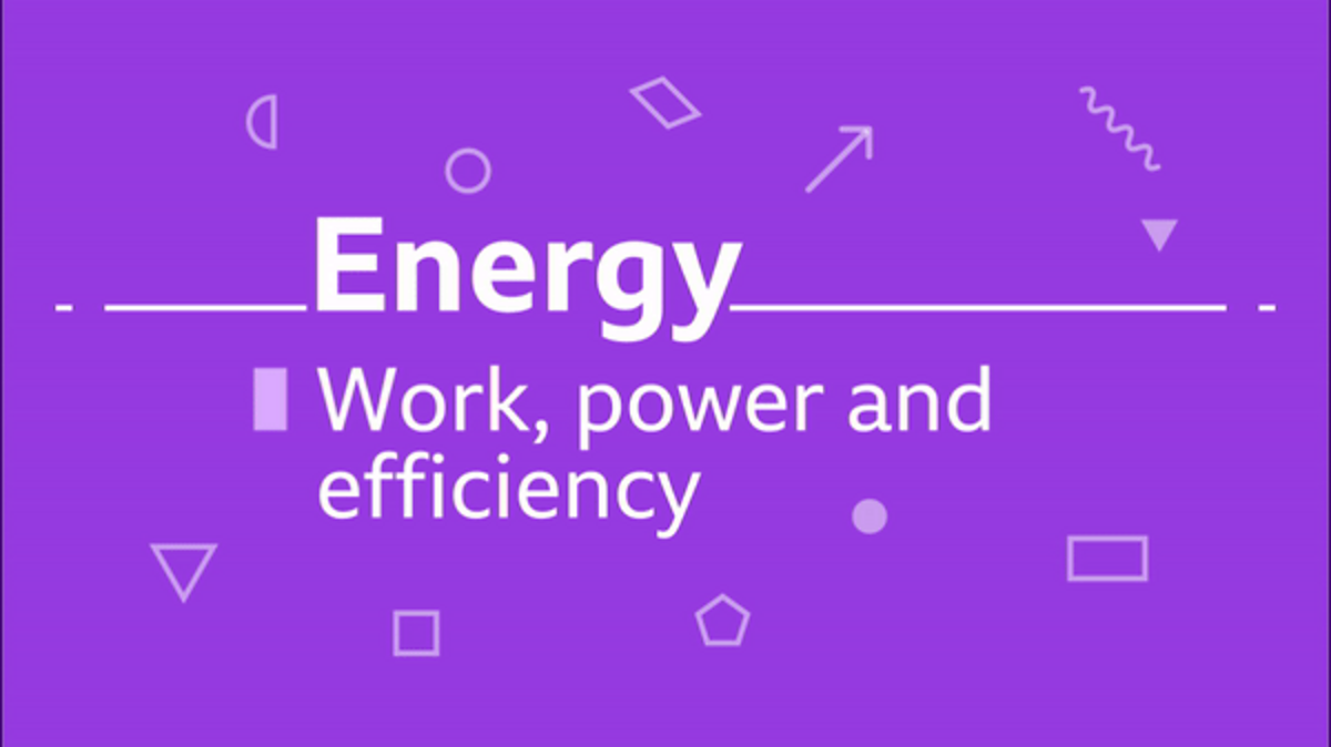 GCSE physics questions - Work, power and efficiency GCSE physics ...