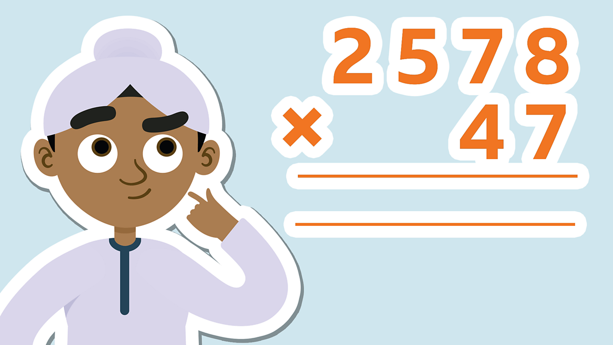Multiplication up to 4-digits by 2-digits - Maths - Learning with BBC ...