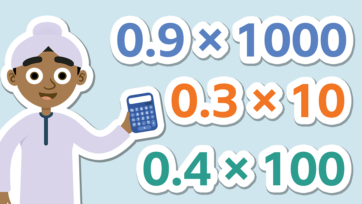 Multiply decimals by 10, 100, 1000 - Maths - Learning with BBC Bitesize ...