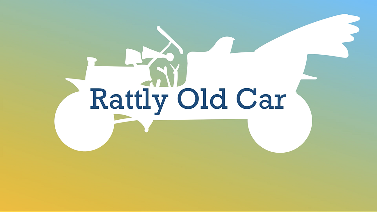 Join in with Music - Rattly Old Car - BBC Teach