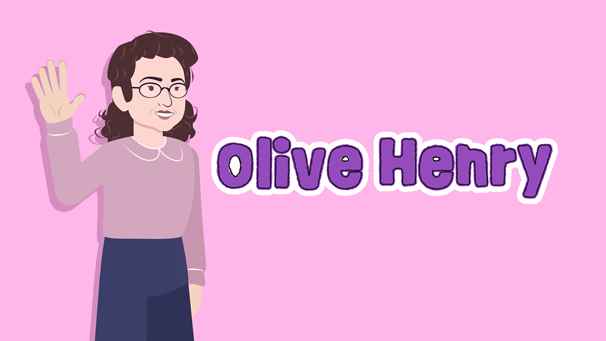Who was Olive Henry? - BBC Bitesize