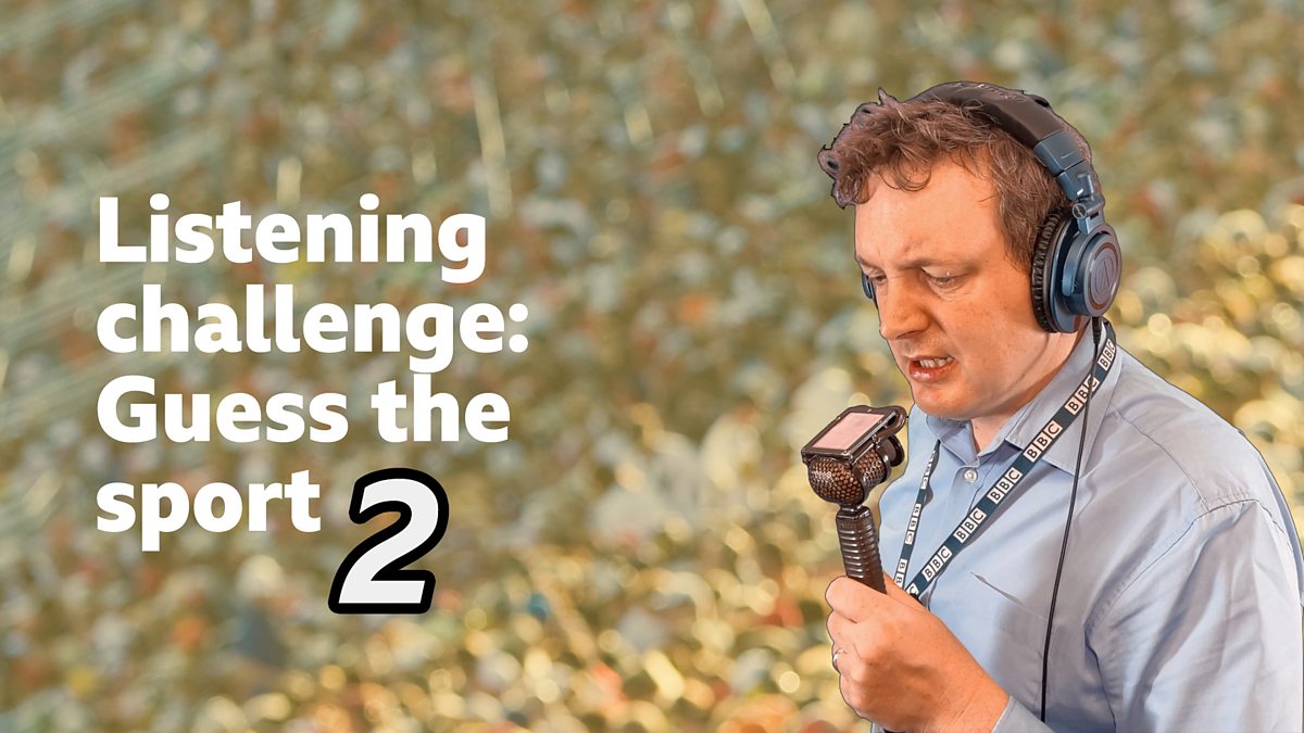 BBC Learning English - Sports English / Guess the sport: 2