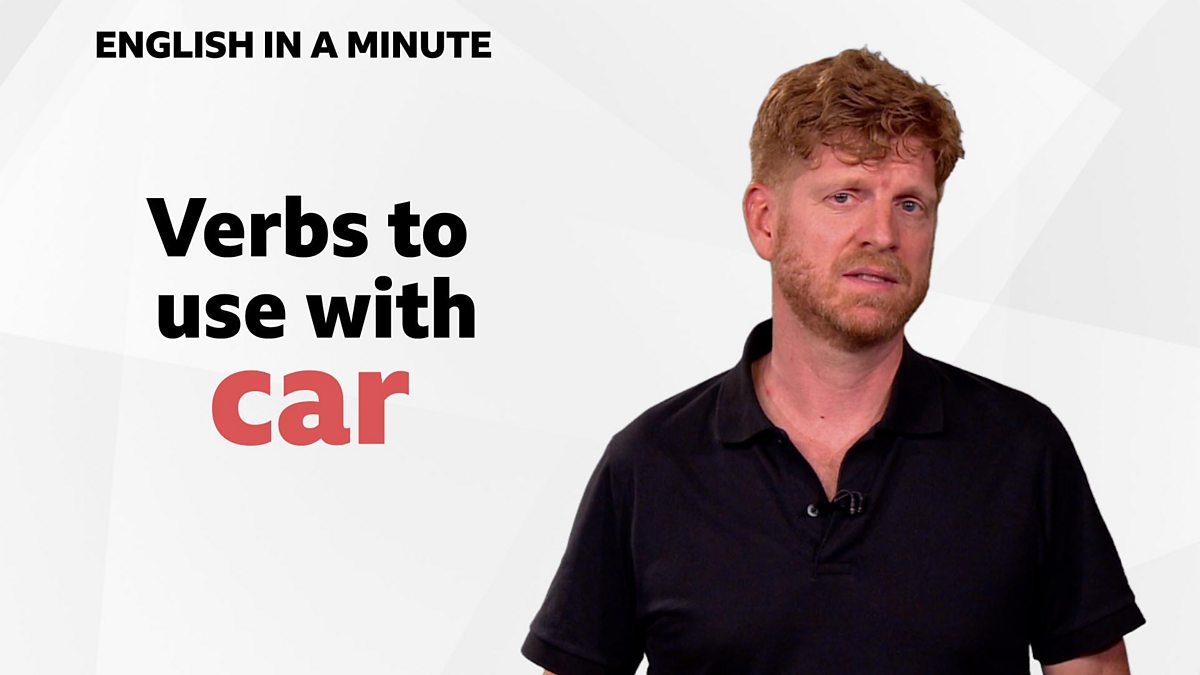 BBC Learning English - English in a Minute Series 4 / Verbs to use with ...