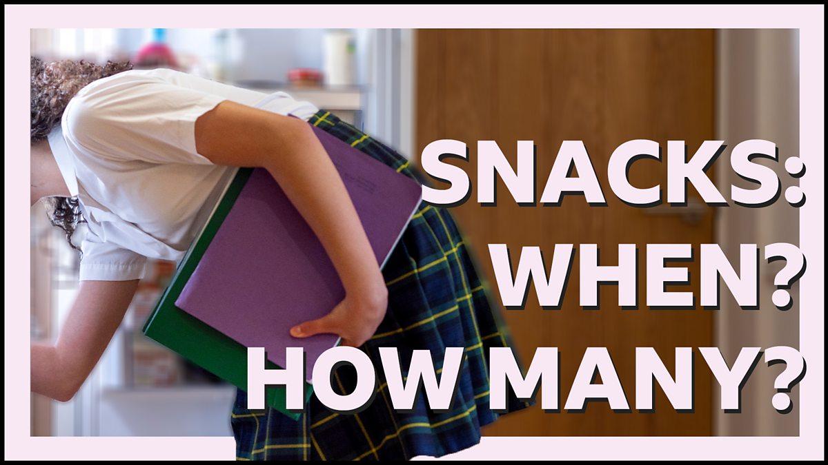 Are snacks good for kids? - BBC Bitesize