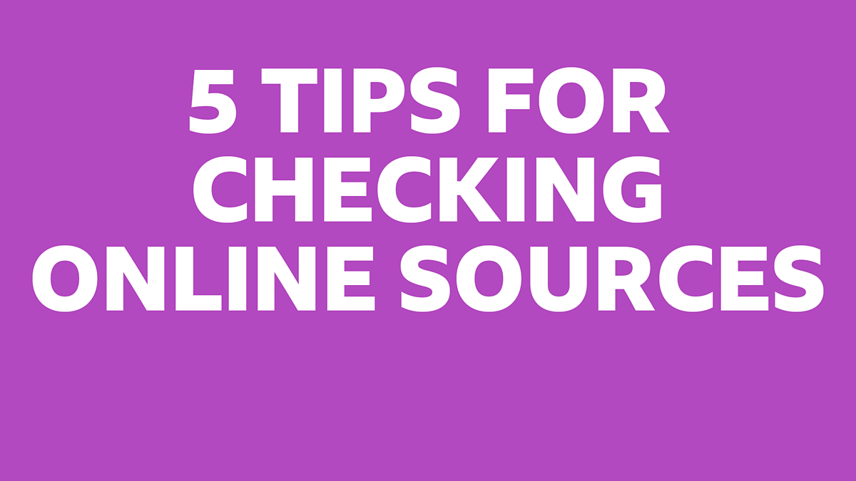 Checking online sources when doing coursework - BBC Bitesize
