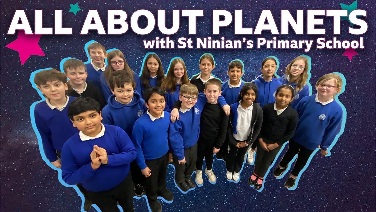 All about the planets with St Ninian's Primary School - Earth and space ...