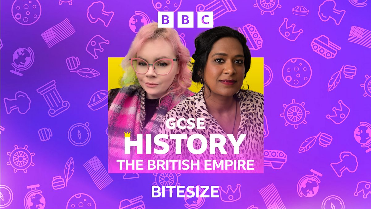 GCSE History podcasts - The British Empire - BBC Bitesize