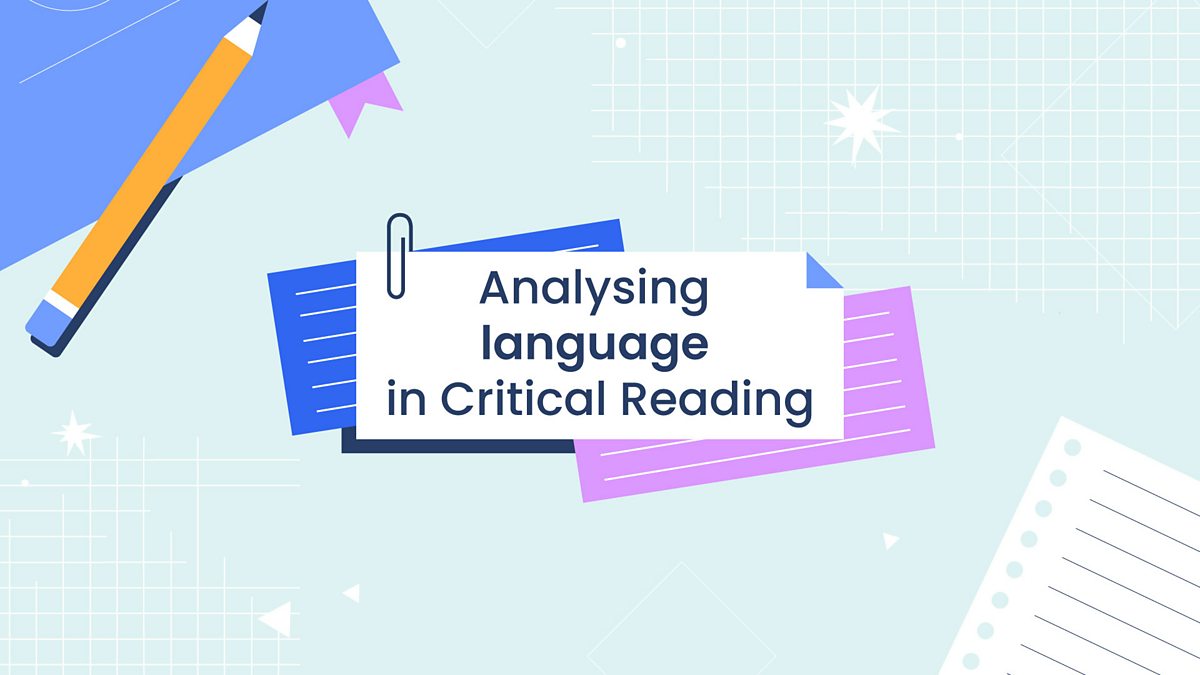 Critical Reading assessment - Analysing language in Critical Reading ...