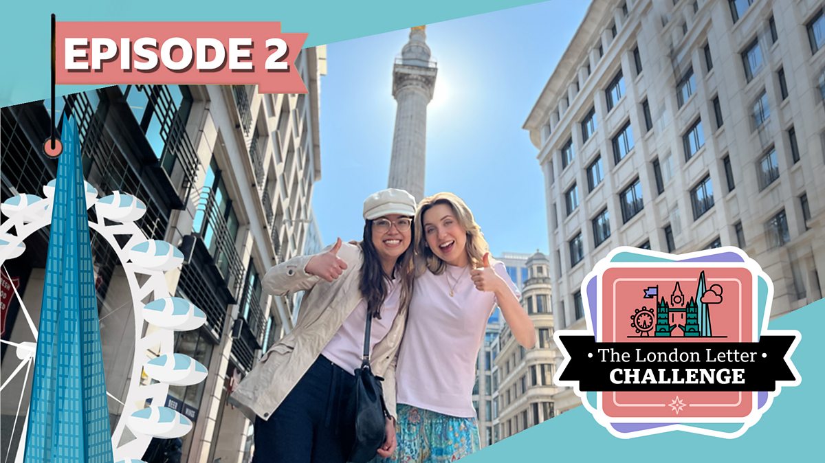 BBC Learning English - The London Letter Challenge / Episode 2: A tall ...