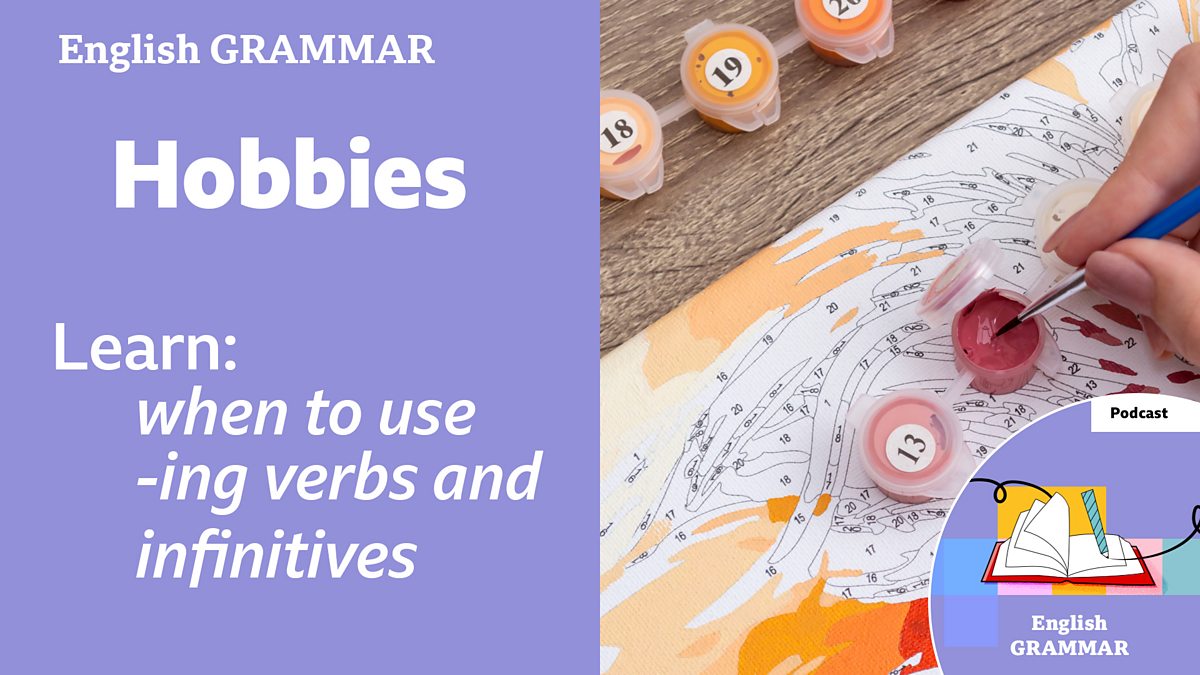 BBC Learning English - Learning English Grammar / Hobbies we enjoy doing