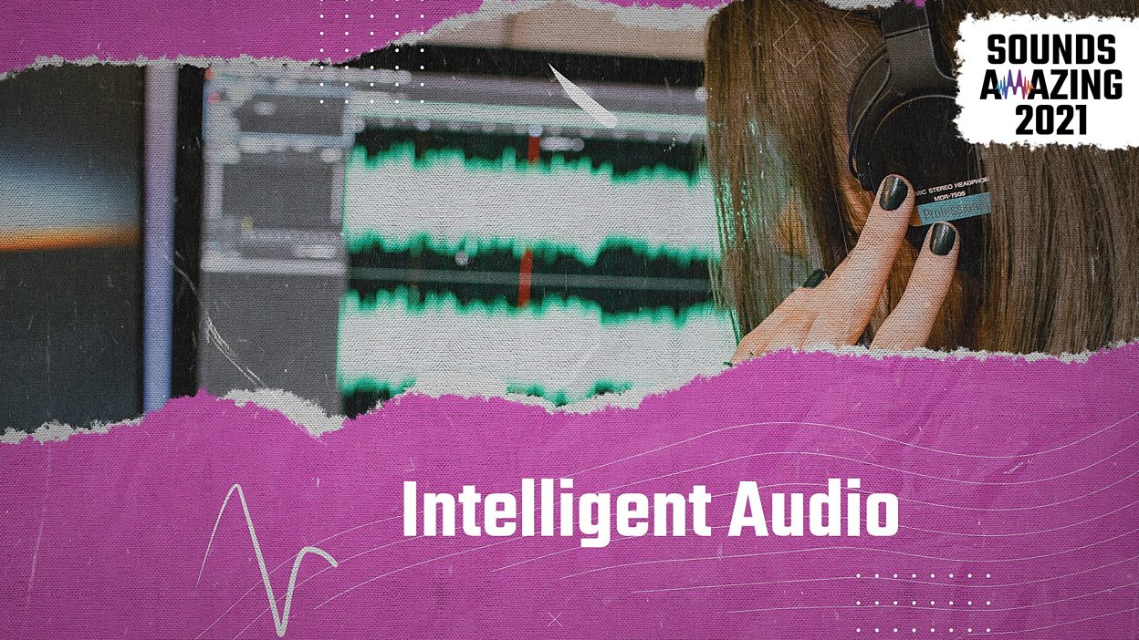 Sounds Amazing 2021 - review - BBC R&D