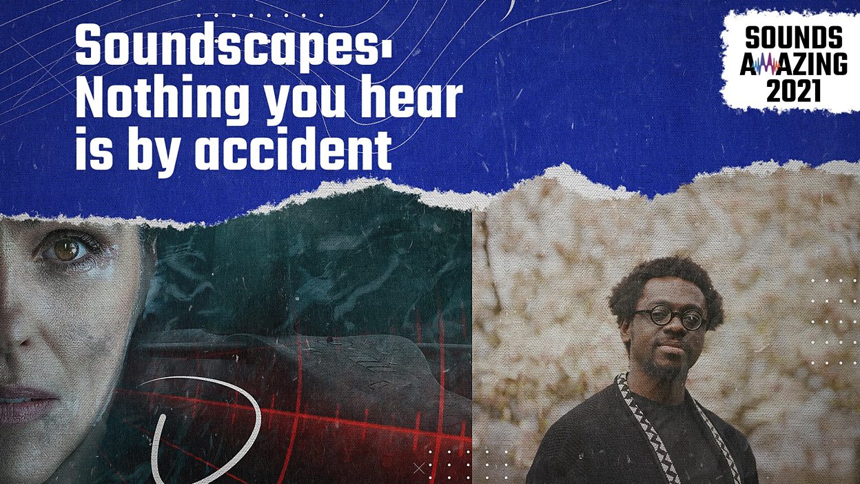Sounds Amazing 2021 - review - BBC R&D