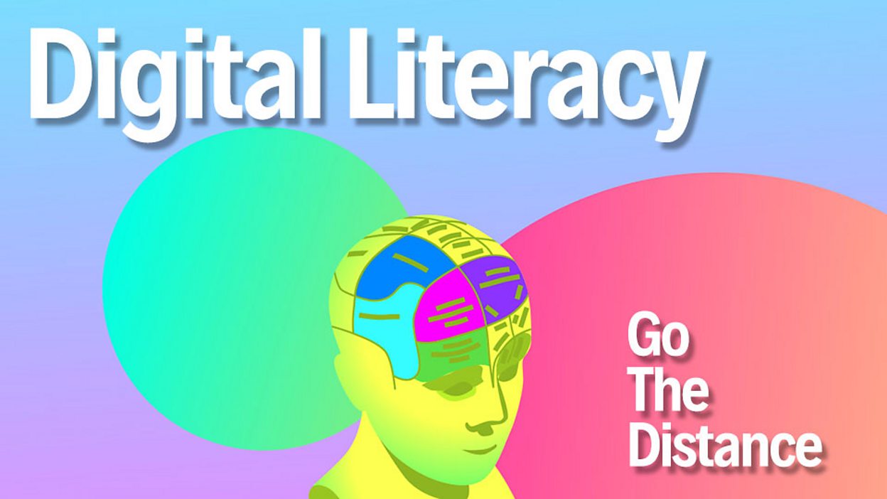 BBC Learning English - Go The Distance: Digital Literacy