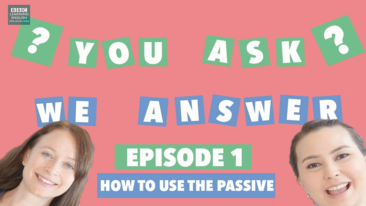 BBC Learning English - Course: You Ask We Answer Thai / Unit 1