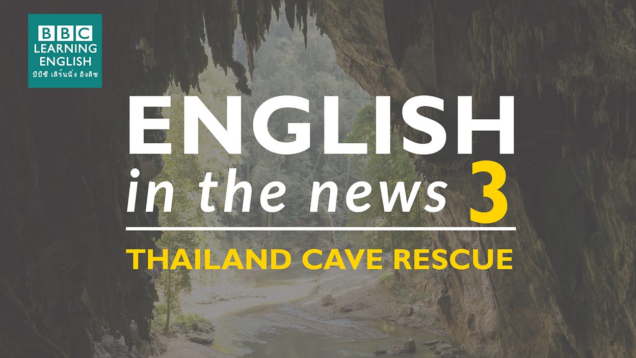 BBC Learning English - Course: english-in-the-news-3-thai / Unit 1