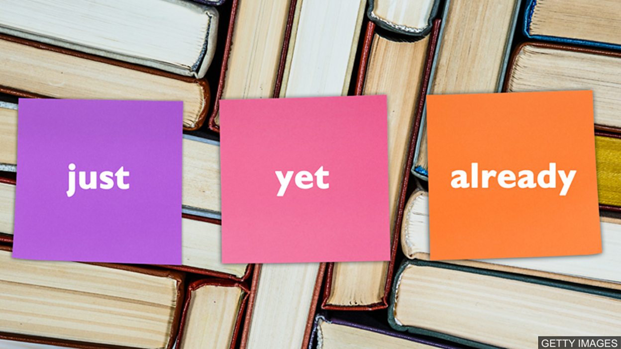 现在完成时的三个标志词：just/yet/already-新东方网