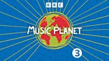 BBC Radio 3 - Music Planet