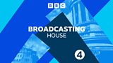 BBC Radio 4 - Broadcasting House