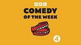 BBC Radio 4 - Comedy of the Week - Downloads
