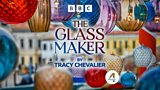 BBC Radio 4 - The Glassmaker by Tracy Chevalier, Episode 4