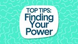 BBC Radio 1 - BBC Advice - Finding Your Power