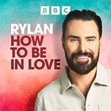 BBC Sounds - Rylan: How to Be... - Philippa Perry: Seven things we ...