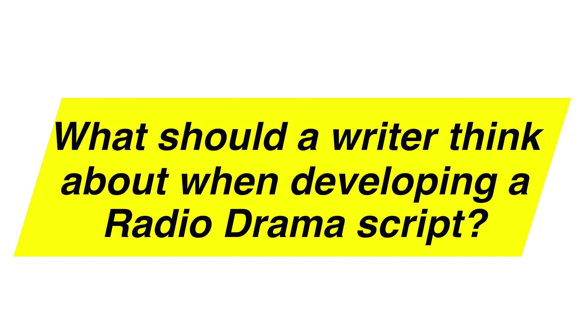 BBC Radio - BBC Writers, Writing for Radio
