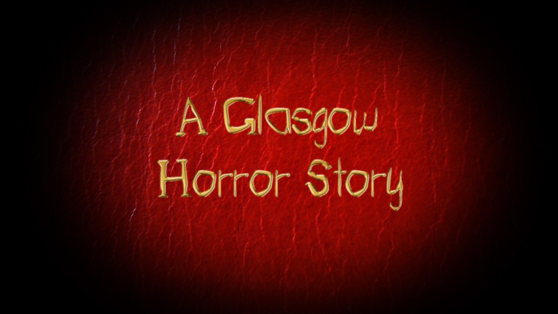 BBC Taster - A Glasgow Horror Story