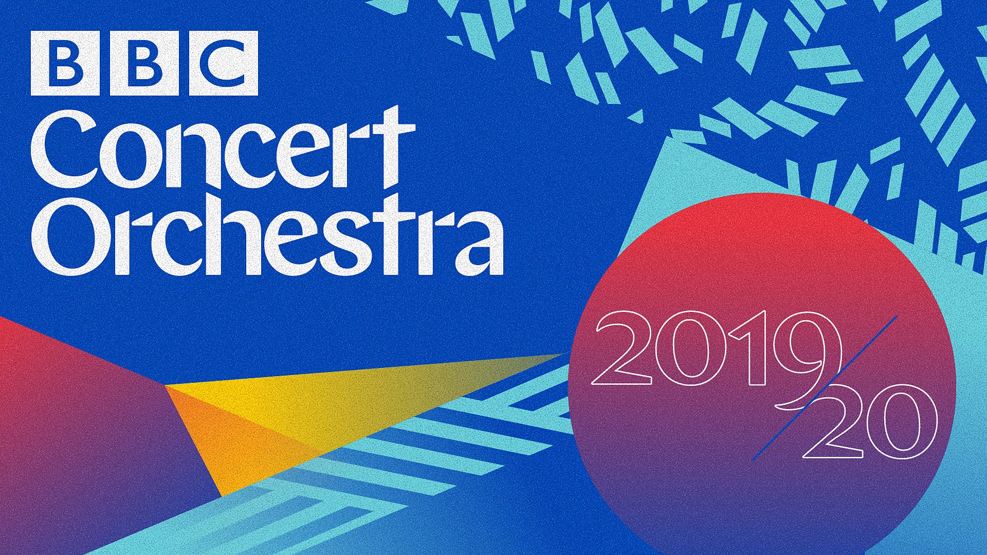 BBC - BBC Concert Orchestra, BBC Concert Orchestra 2019-20 season