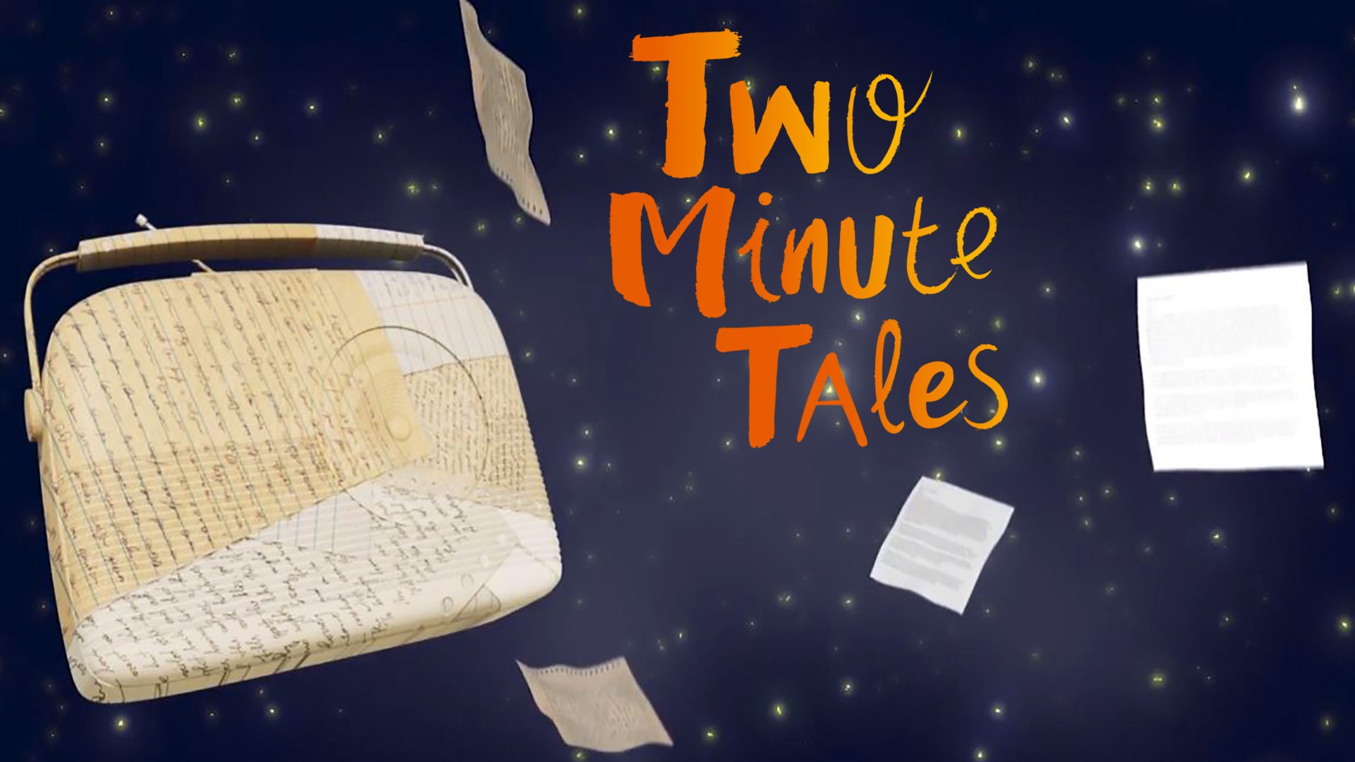 BBC - Send in your Two Minute Tale!