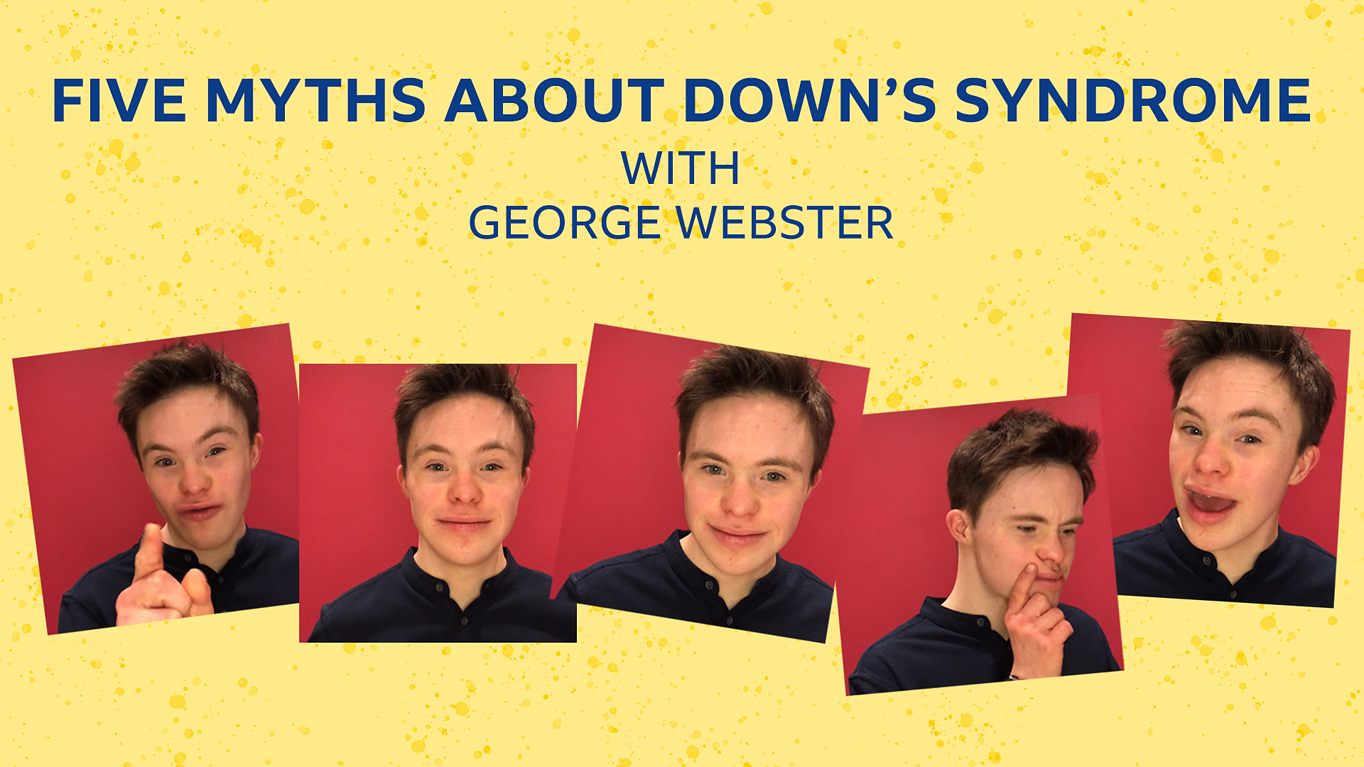 BBC - Learning, Five myths about Down's Syndrome