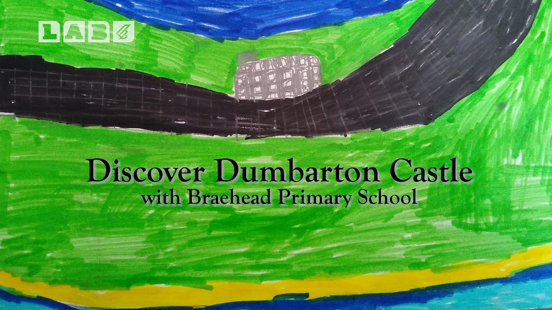 BBC Scotland - The L.A.B Scotland, Discover Dumbarton Castle with ...