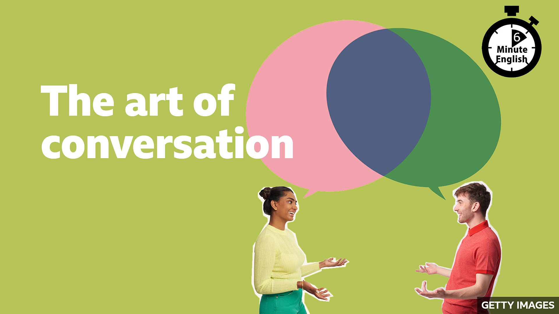 BBC - BBC Learning English, The art of conversation