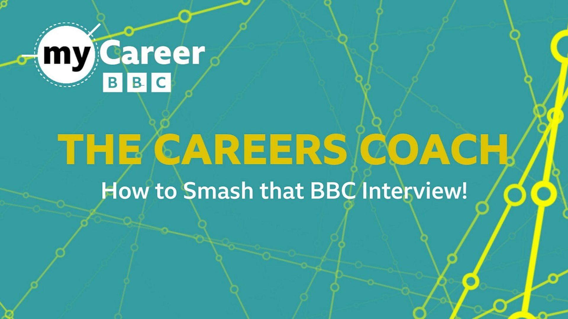 Careers coach: How to Smash that BBC Interview! - Academy