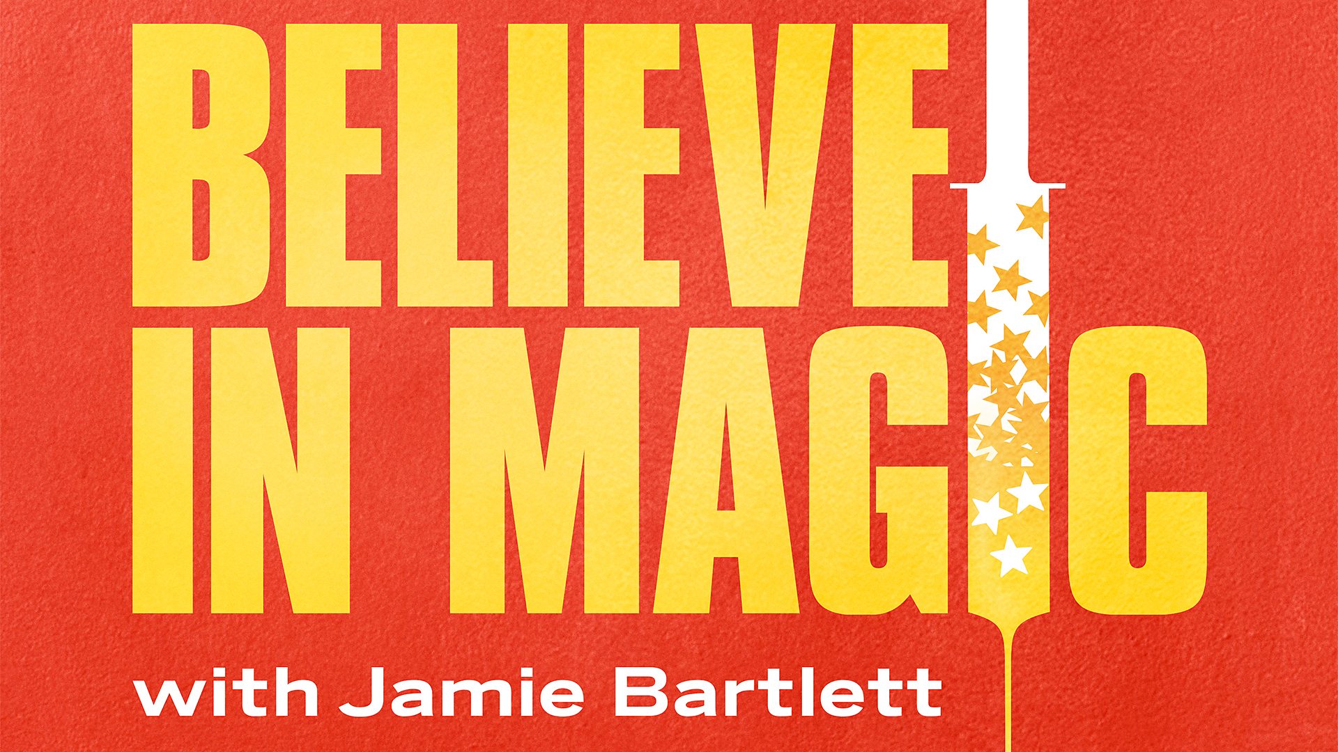 Believe in Magic, a new seven-part podcast series from BBC Studios ...