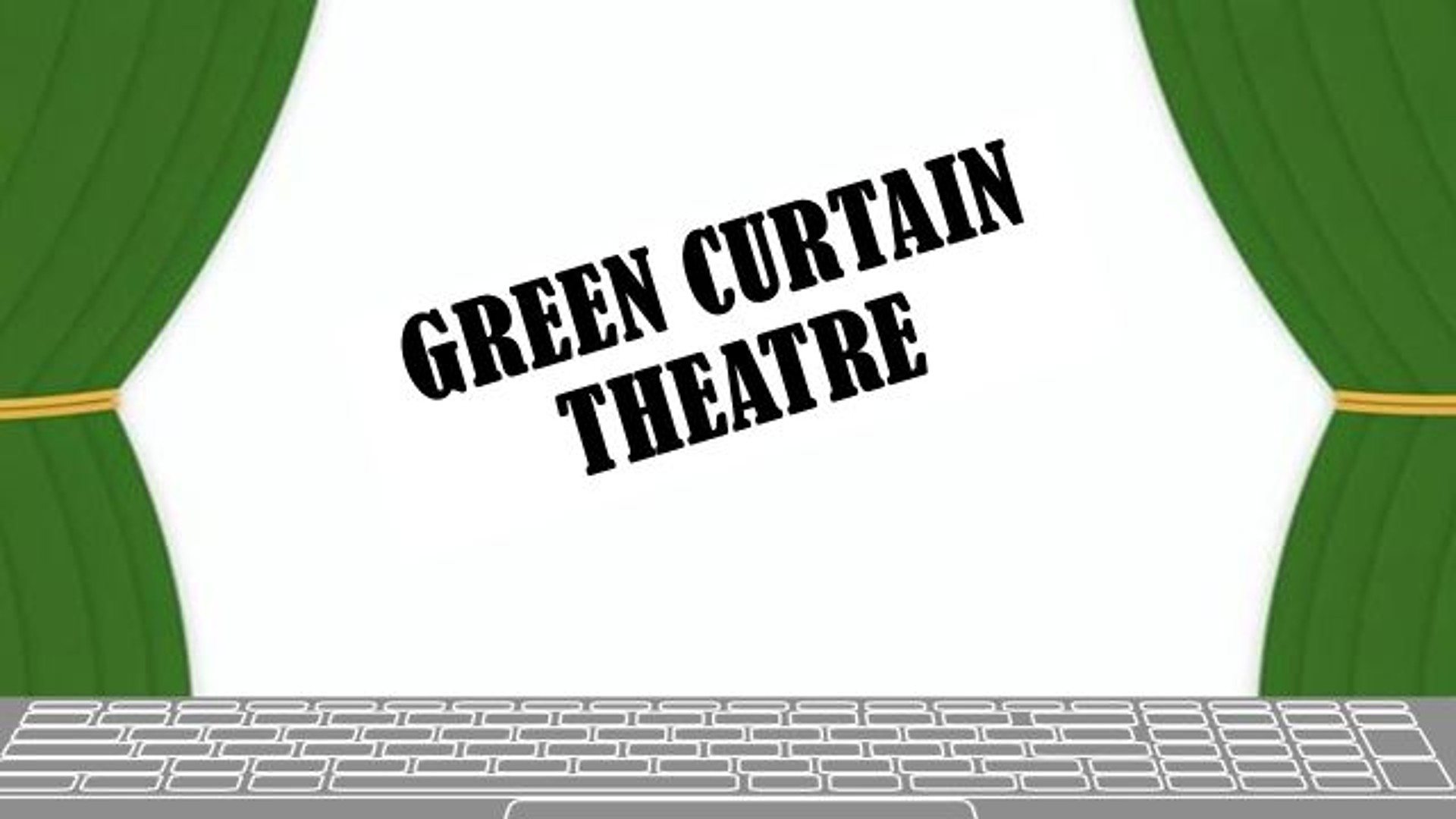 Green Curtain Theatre | Script Call Out