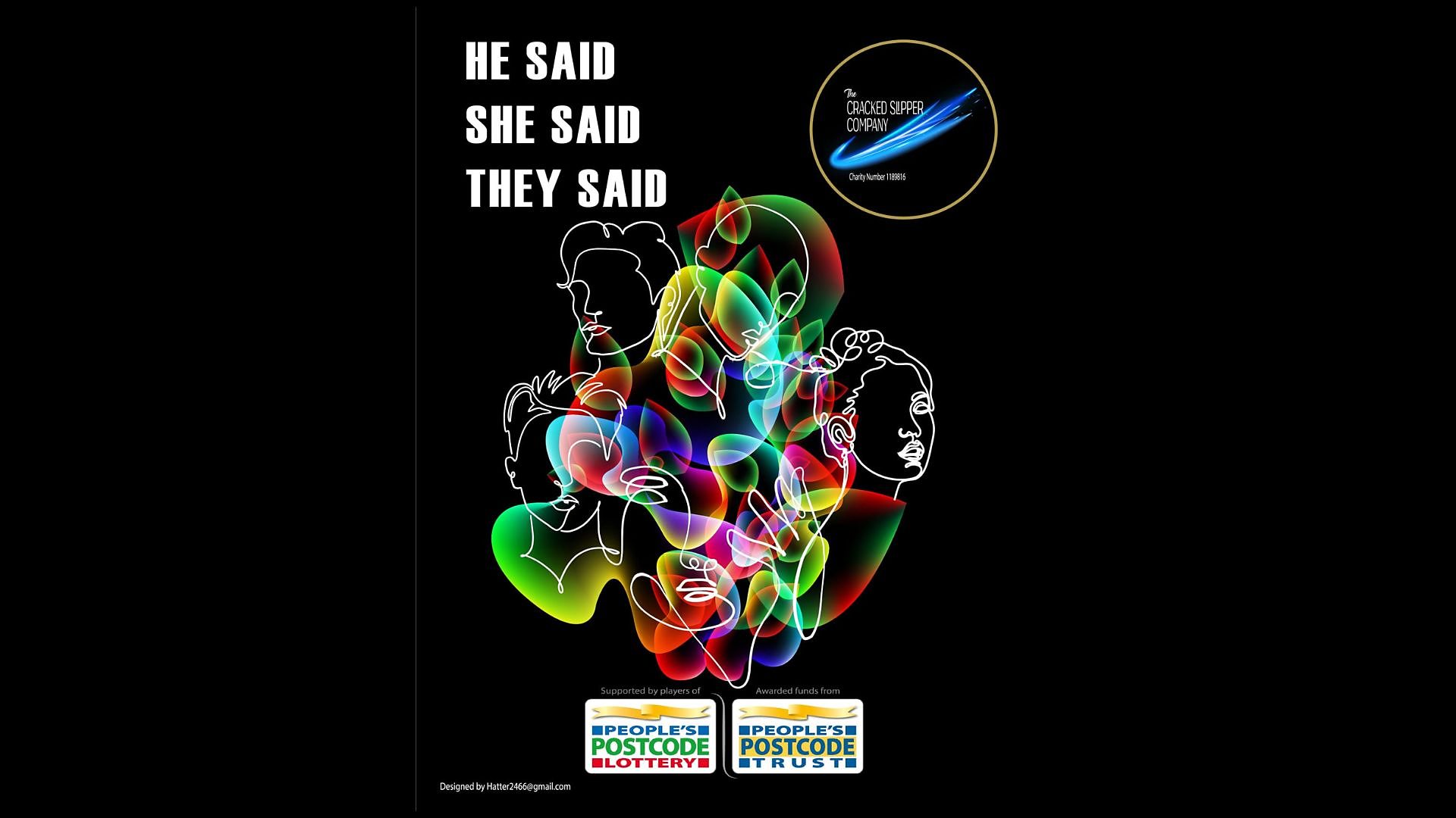 He Said She Said They Said