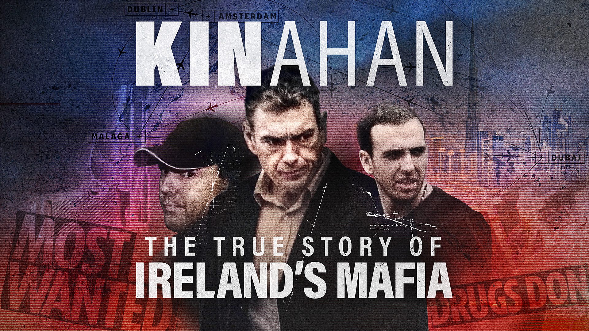 Kinahan: The True Story of Ireland’s Mafia