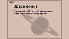 Primary School Songs: Space songs - BBC Teach