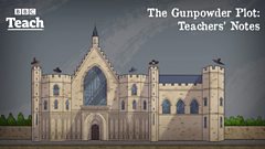 KS1 History: 1. Why did The Gunpowder Plot happen? - BBC Teach